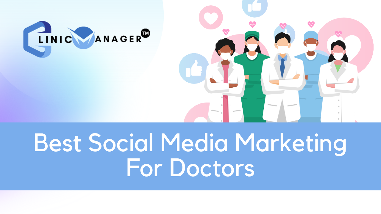 Best Social Media Marketing for Doctors