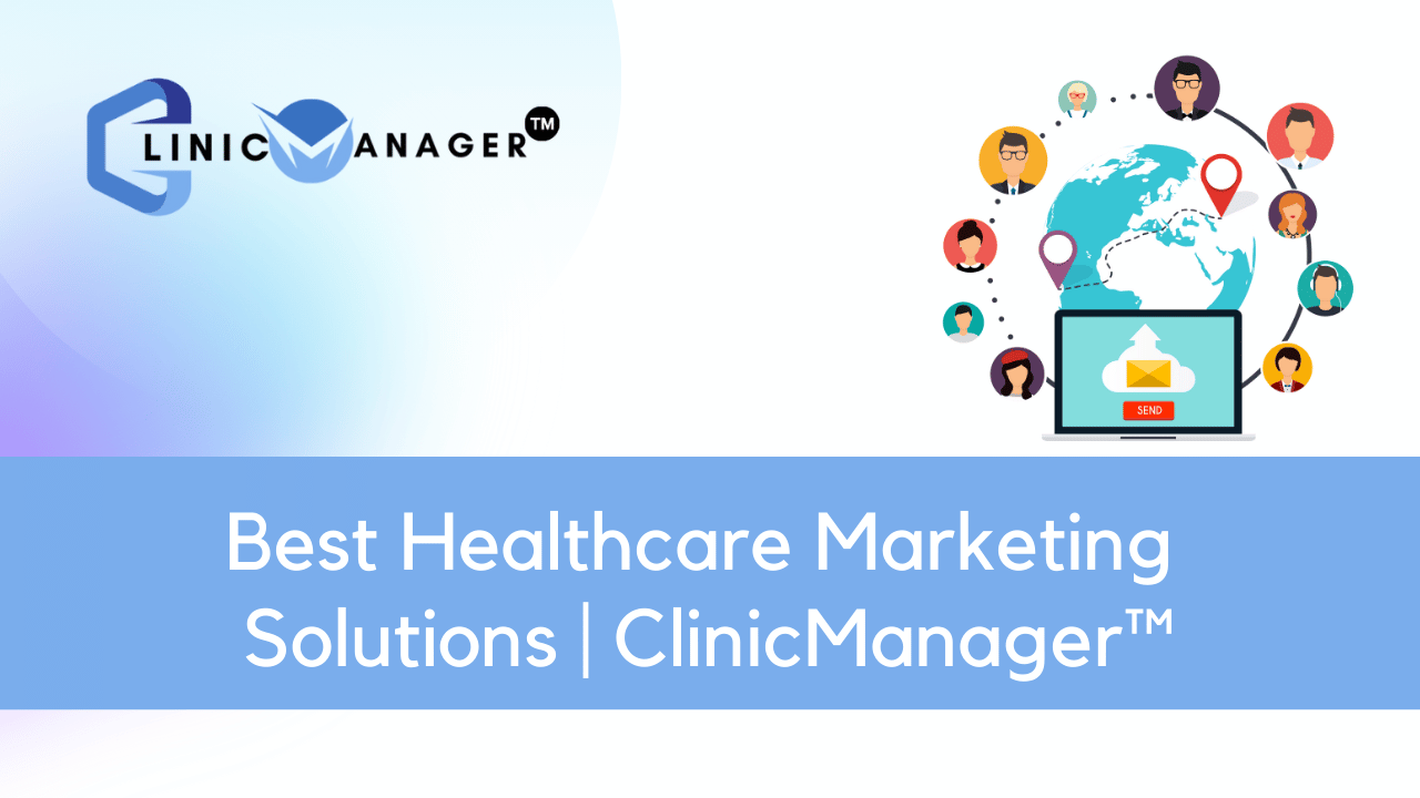 India's Leading Healthcare Marketing Agency - ClinicManager™